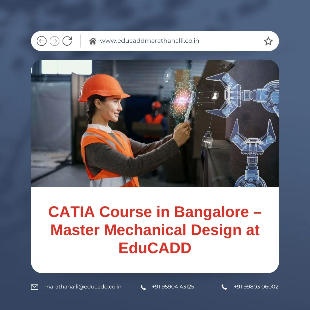 CATIA Mechanical Design Course | EduCADD Marathahalli