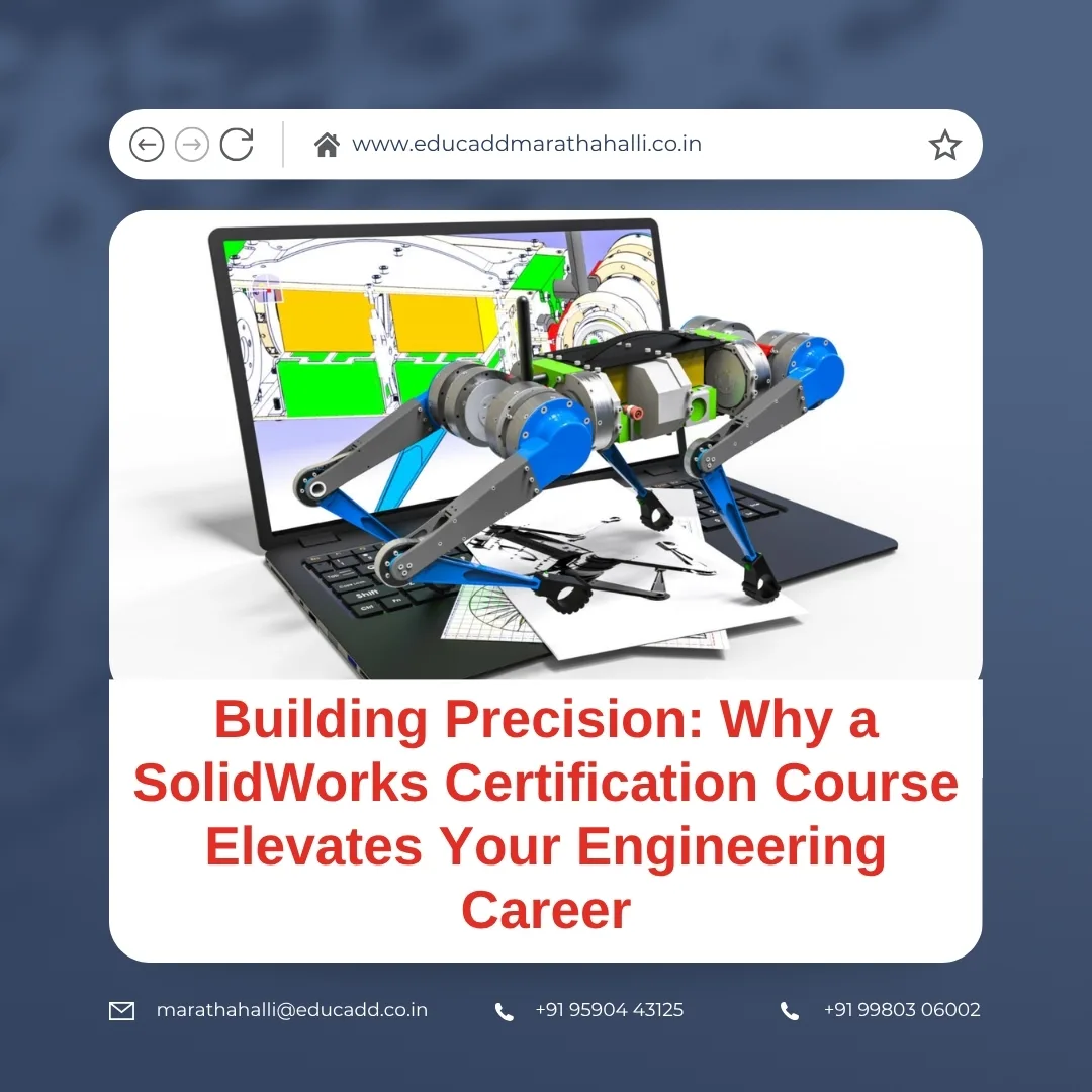 SolidWorks Certification for Engineers | EduCADD Marathahalli