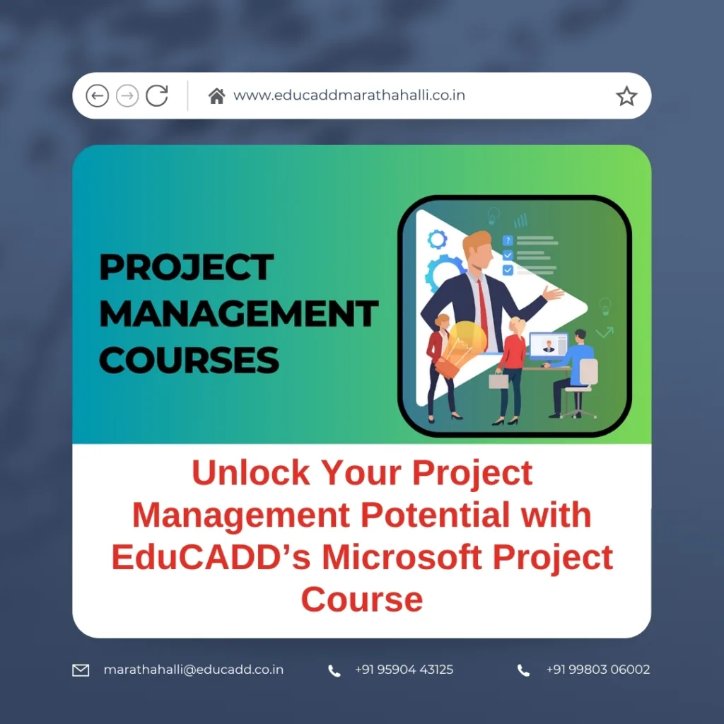 Microsoft Project Training India | EduCADD Marathahalli