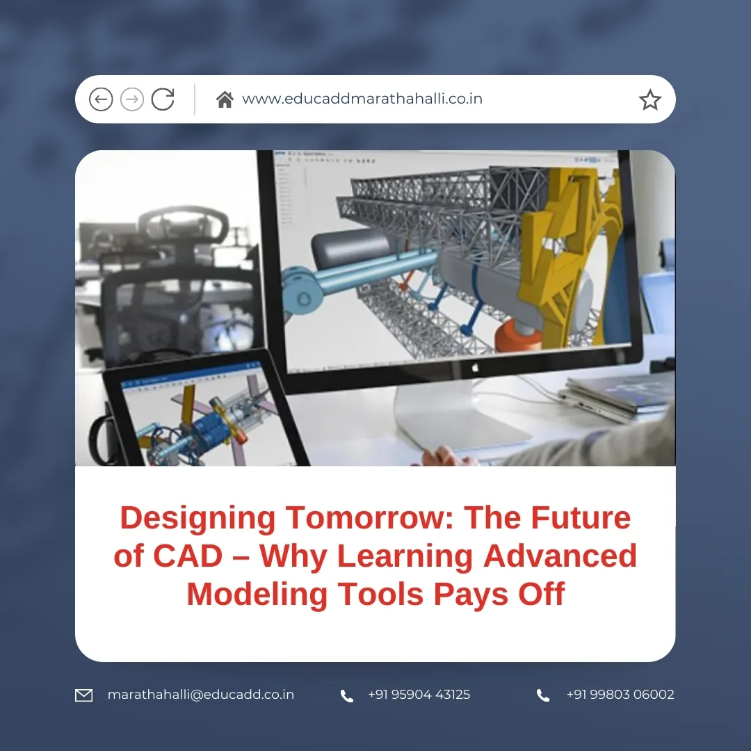 Future of CAD Tools | EduCADD Kammanahalli