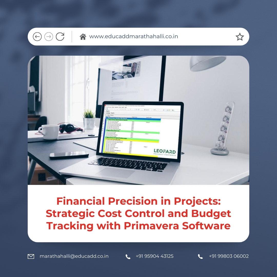 Primavera Cost Control Software | EduCADD Marathahalli