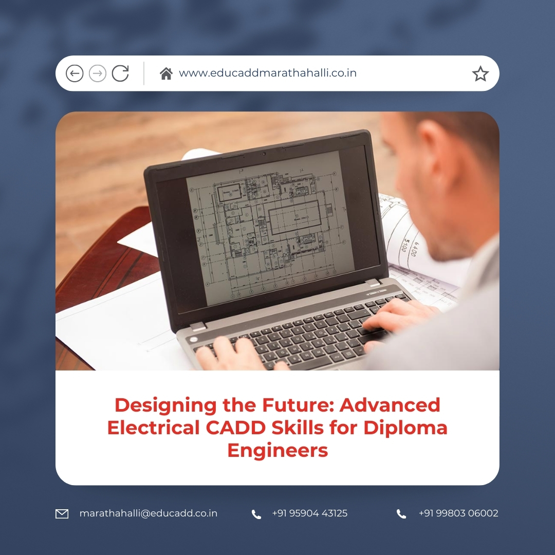 Advanced Electrical CADD Skills | EduCADD Marathahalli
