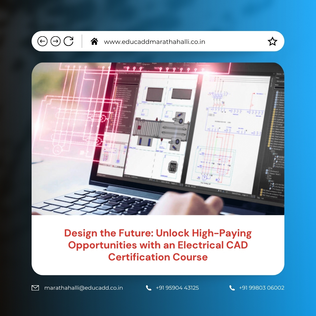 Electrical CAD Certification Course | EduCADD Marathahalli